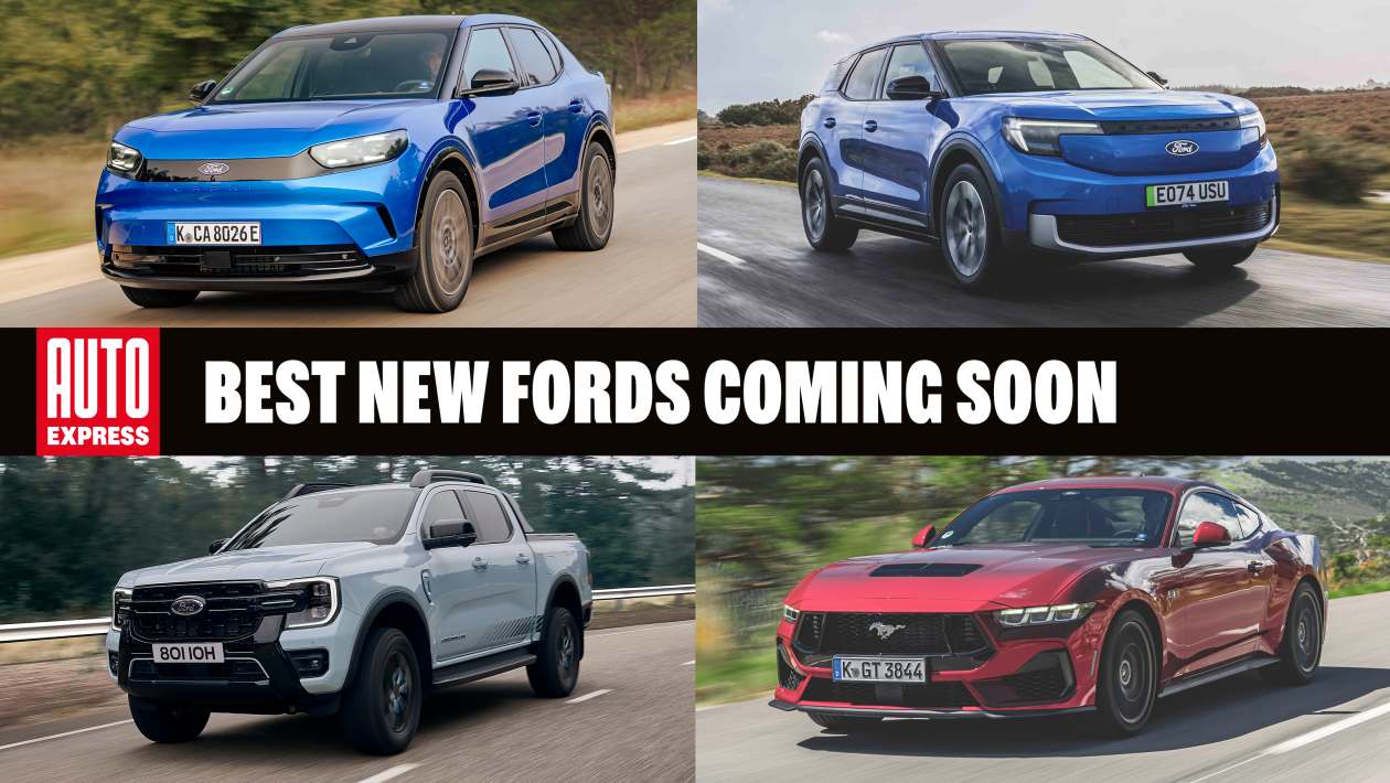 Best new Ford cars coming soon Auto Express